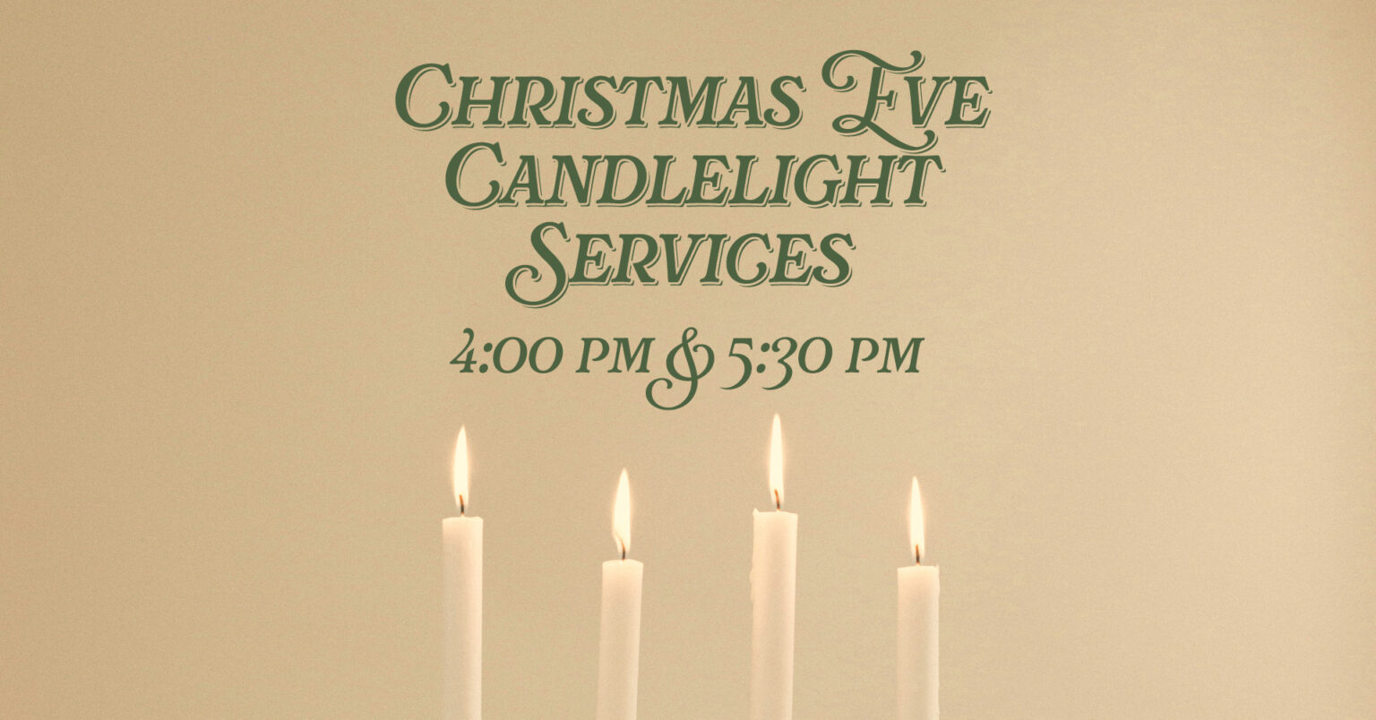 Christmas Eve Candlelight Services - Fellowship Community Church